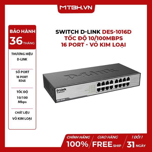 SWITCH D-LINK DES-1016D - TỐC ĐỘ 10/100MBPS - 16 PORT - VỎ KIM LOẠI ...