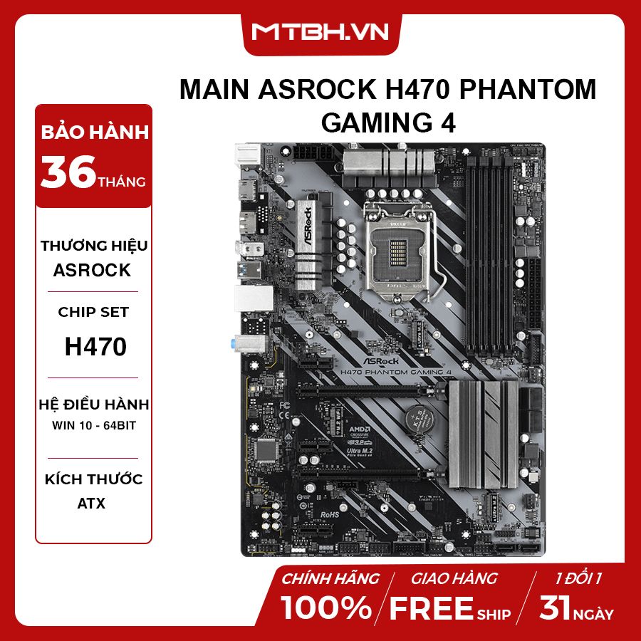 MAIN ASROCK H470 PHANTOM GAMING 4 NEW – Máy Tính Biên Hòa