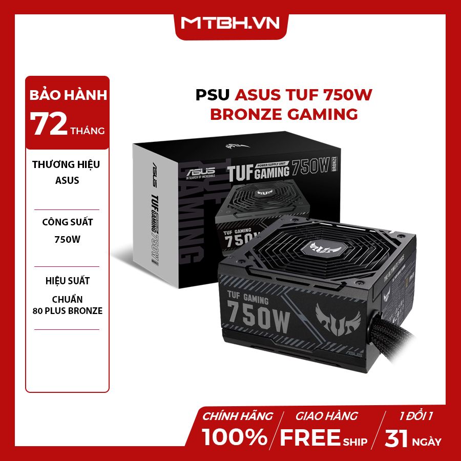 PSU ASUS TUF 750W BRONZE GAMING – Máy Tính Biên Hòa