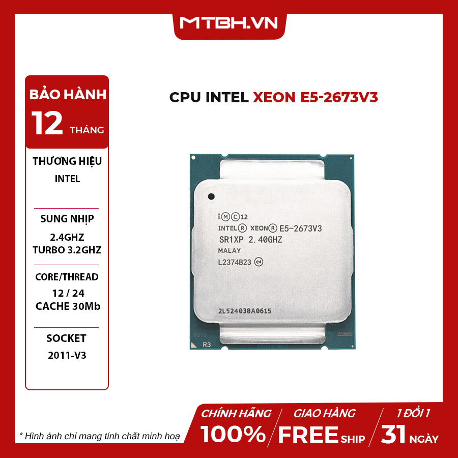 CPU Intel Xeon E5 2673 v3 /12 Core / 24 thread / 2.4 turbo 3.2 Ghz ...