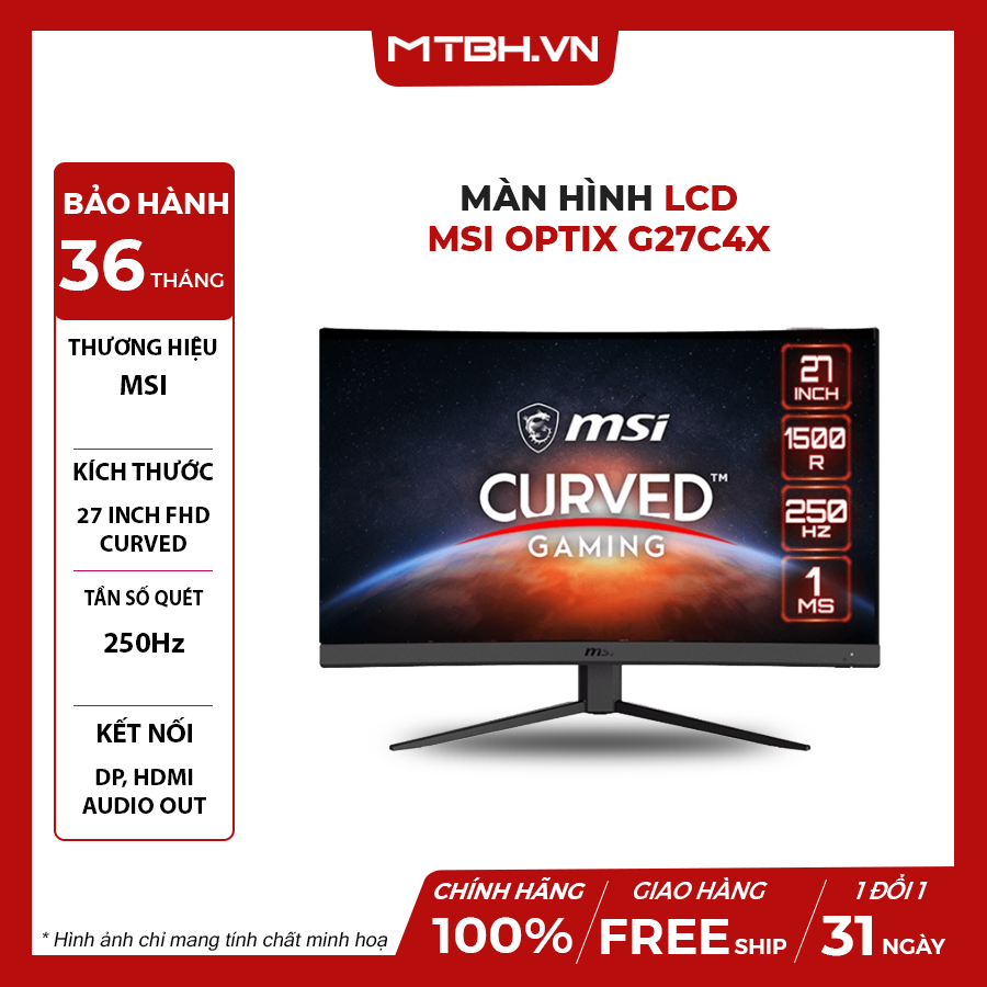 MÀN HÌNH LCD MSI OPTIX G27C4X 27" FHD VA 250Hz 1MS CONG CHUYÊN GAME – Máy Tính Biên Hòa
