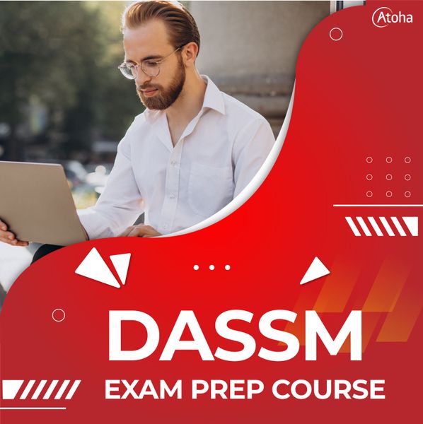 DASSM ONLINE PRO - DASSM Exam Preparation Course – Atoha