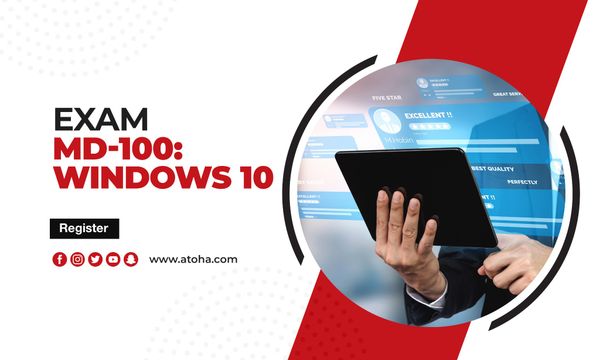 EXAM MD-100: WINDOWS 10 – Atoha EXAM MD-100: WINDOWS 10 – Atoha