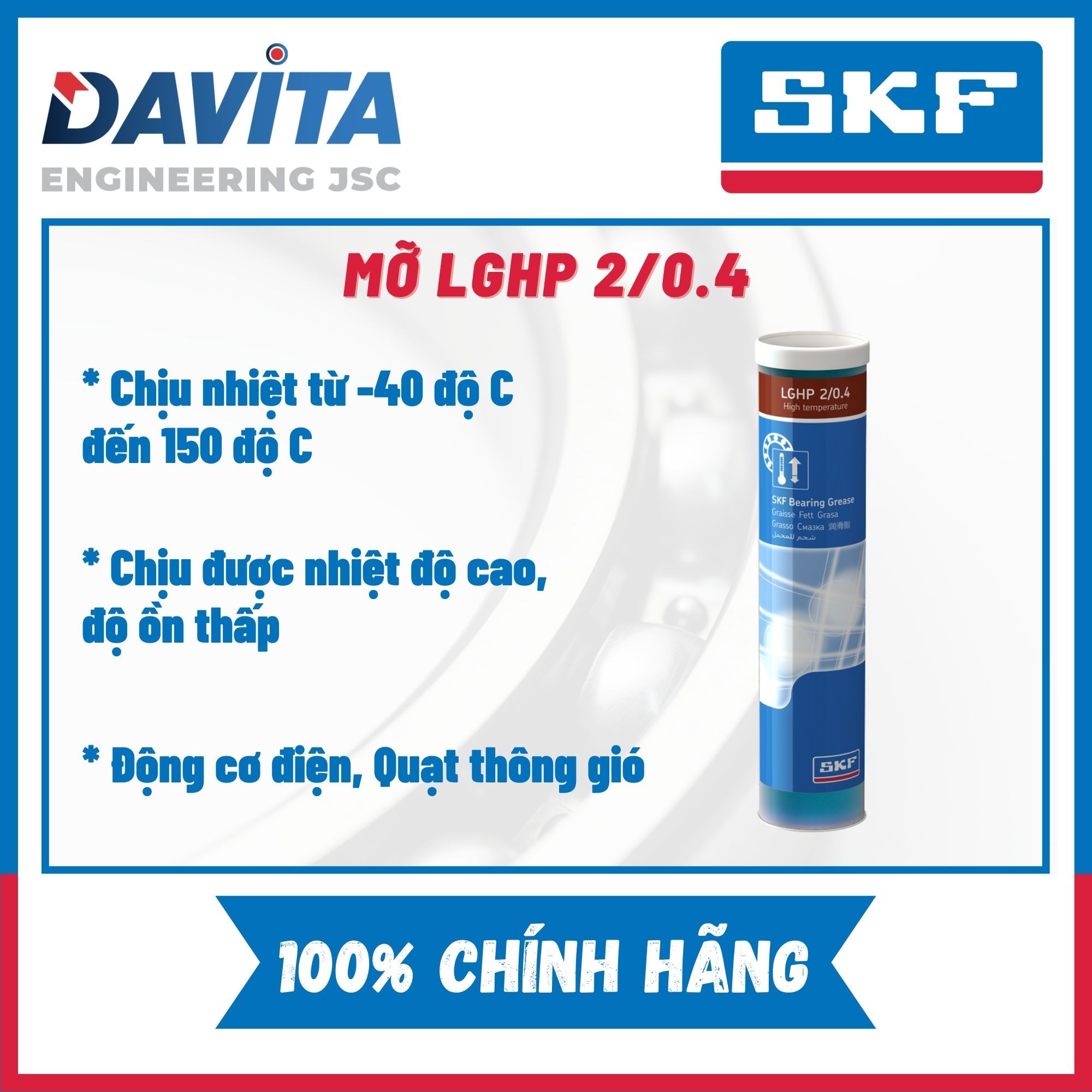 Mỡ SKF LGHP 2 – Công ty Cổ phần Kỹ thuật DAVITA
