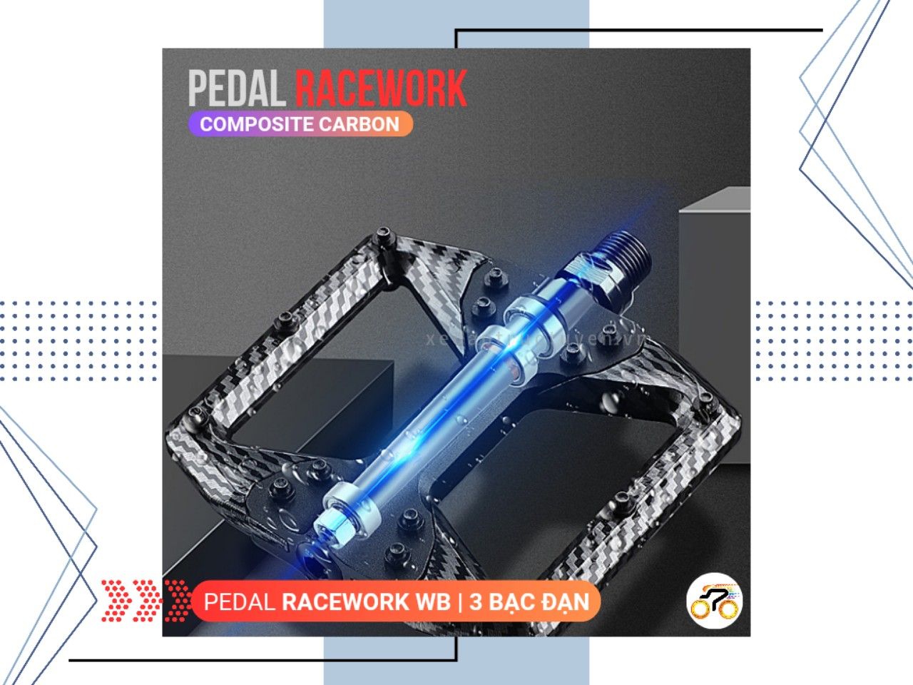 PEDAL XE ĐẠP - BÀN ĐẠP RACEWORK WB - COMPOSITE ÁO CARBON - 3 BẠC ĐẠN – Xe đạp Trực tuyến