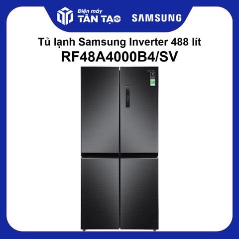 Tủ lạnh Samsung Inverter 488 lít RF48A4000B4/SV – Điện Máy Tân Tạo