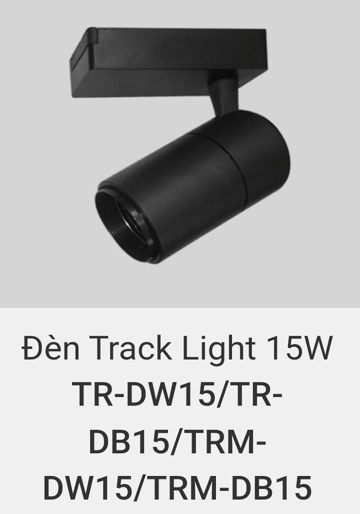 đèn rọi ray 15w vinaled TR DW15 , TR DB15 , TRM DW15 , TRM DB15 – ĐÈN TRANG TRÍ ĐẸP, HIỆN ĐẠI ...