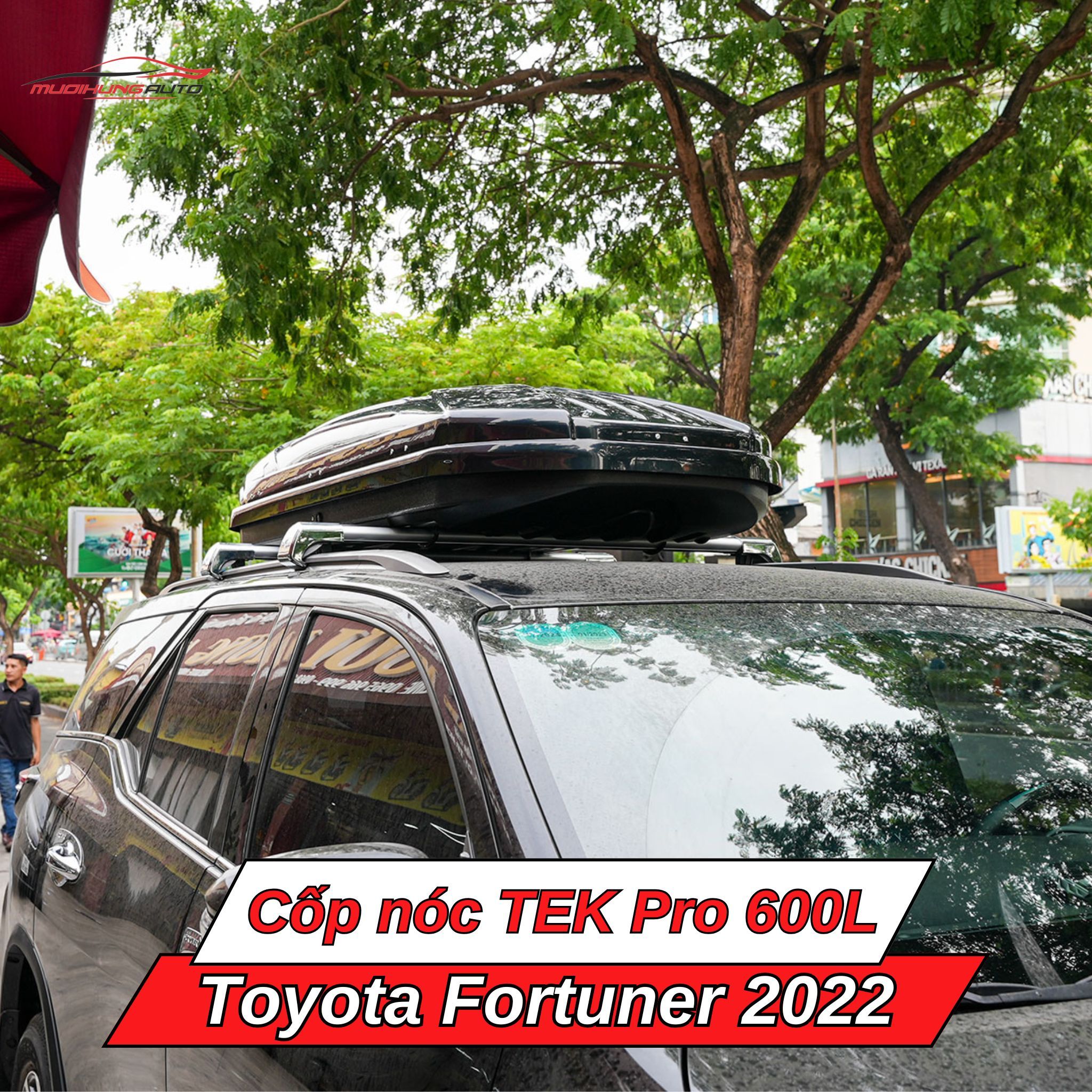Cốp Nóc TEK Pro 600L Cho Xe Toyota Fortuner 2022 - Mười Hùng Auto