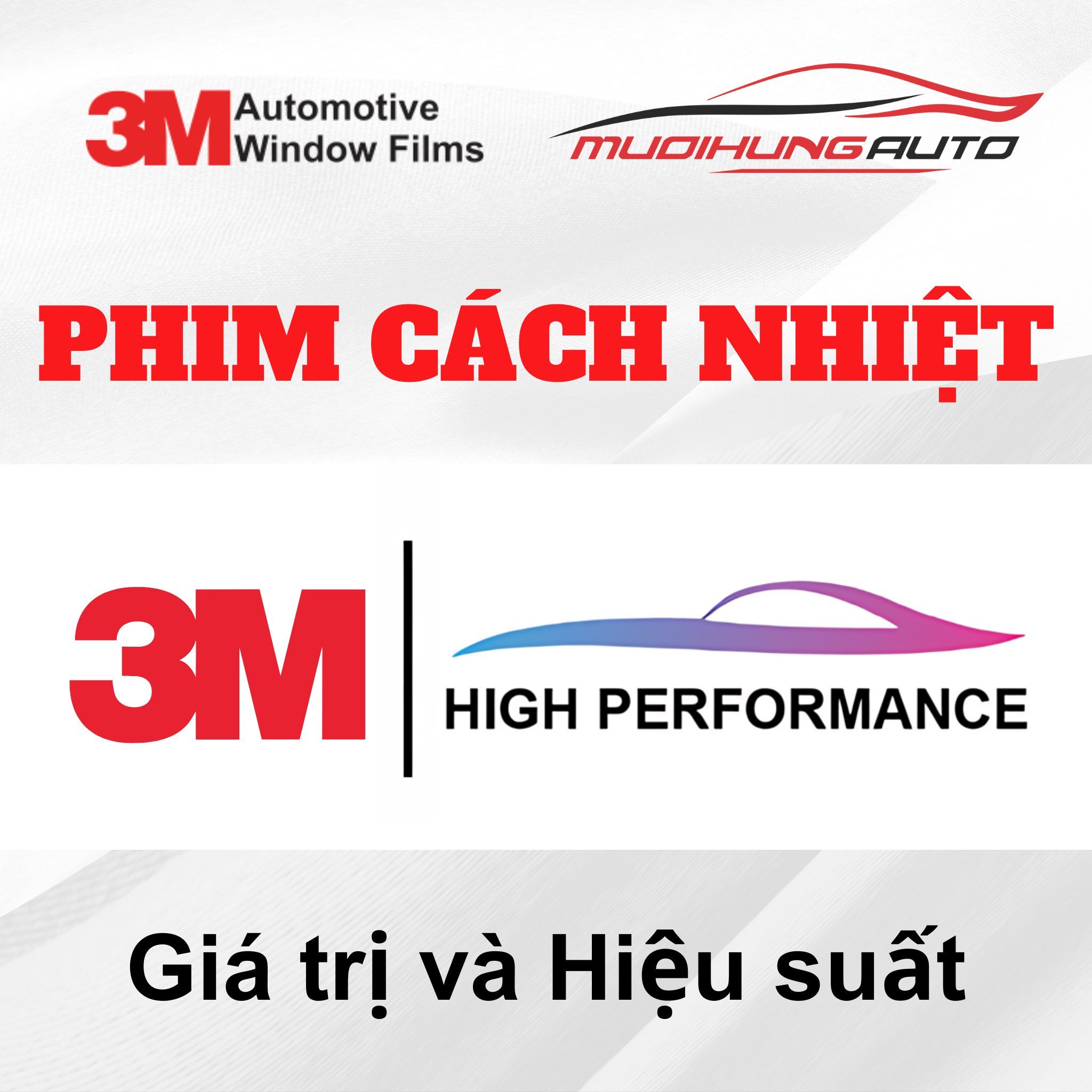 Phim Cách Nhiệt 3M High Performance - Mười Hùng Auto