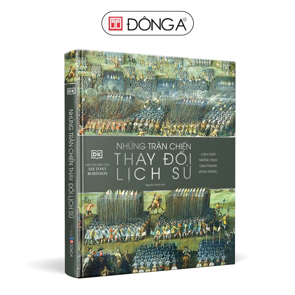 Những trận chiến thay đổi lịch sử – SÁCH ĐÔNG A