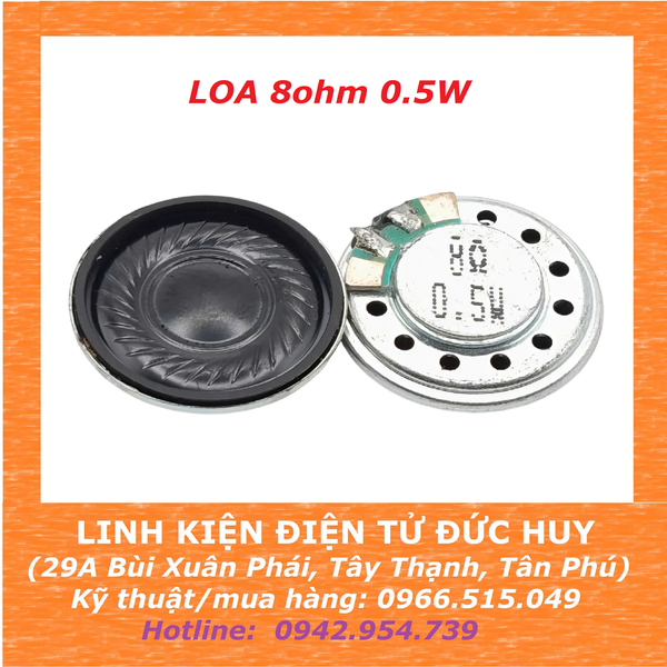 LOA 8R 0.5W (8 OHM - 0.5W), ĐƯỜNG KÍNH 20MM – LINH KIỆN ĐIỆN TỬ ĐỨC HUY (29A BÙI XUÂN PHÁI)