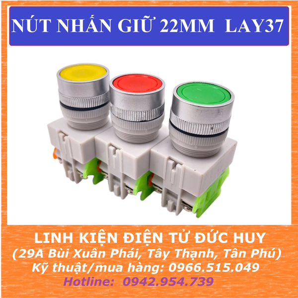 NÚT NHẤN GIỮ 22MM LAY37 (1NO+1NC) – LINH KIỆN ĐIỆN TỬ ĐỨC HUY (29A BÙI ...