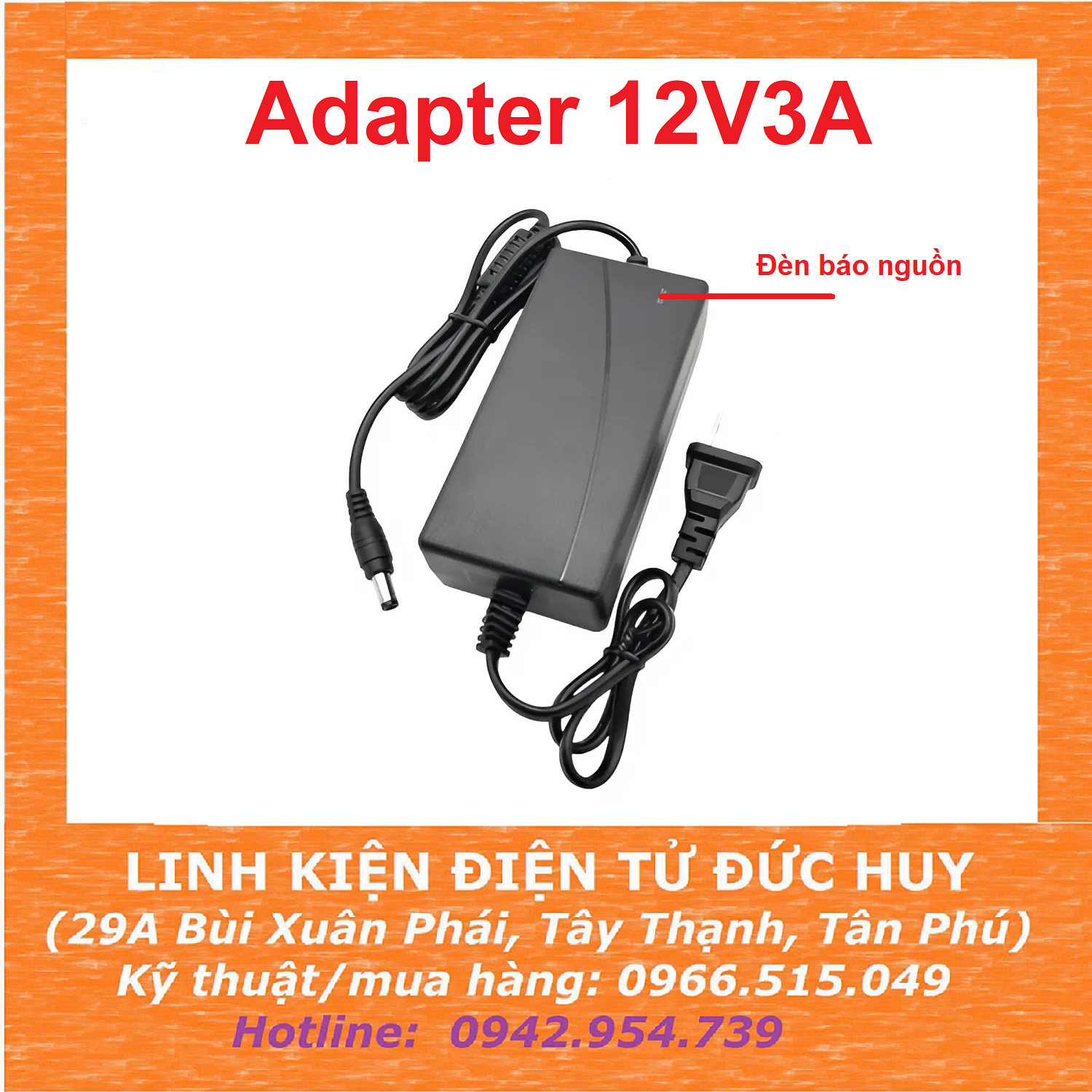 Nguồn ADAPTOR 12V 3A – LINH KIỆN ĐIỆN TỬ ĐỨC HUY (29A BÙI XUÂN PHÁI)