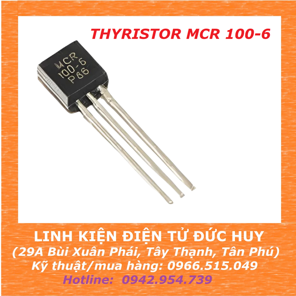 THYRISTOR MCR 100-6, 0.8A 400V, TO-92 – LINH KIỆN ĐIỆN TỬ ĐỨC HUY (29A ...