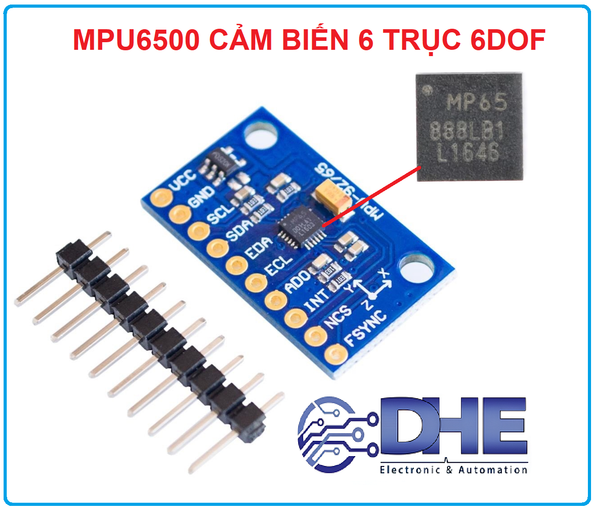 MPU6500 CẢM BIẾN 6 TRỤC 6DOF ( 3 CẢM BIẾN GIA TỐC + 3 CON QUAY HỒI CHU – LINH KIỆN ĐIỆN TỬ ĐỨC ...