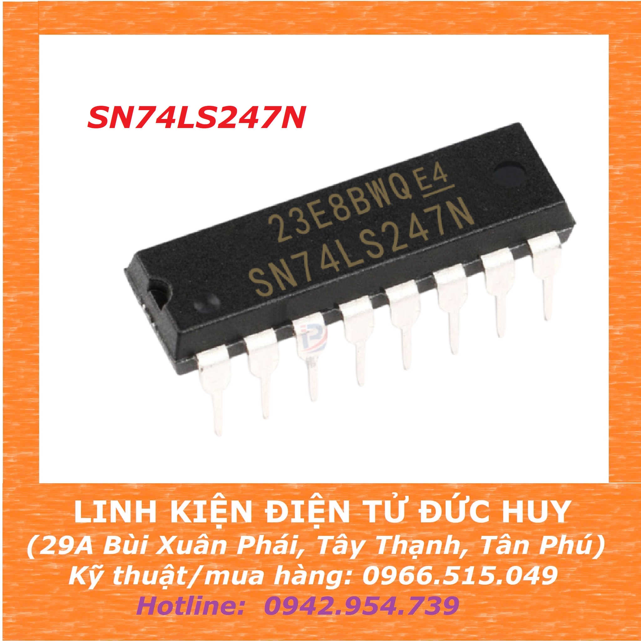 74LS247 IC GIẢI MÃ BCD SANG LED 7 ĐOẠN – LINH KIỆN ĐIỆN TỬ ĐỨC HUY (29A ...
