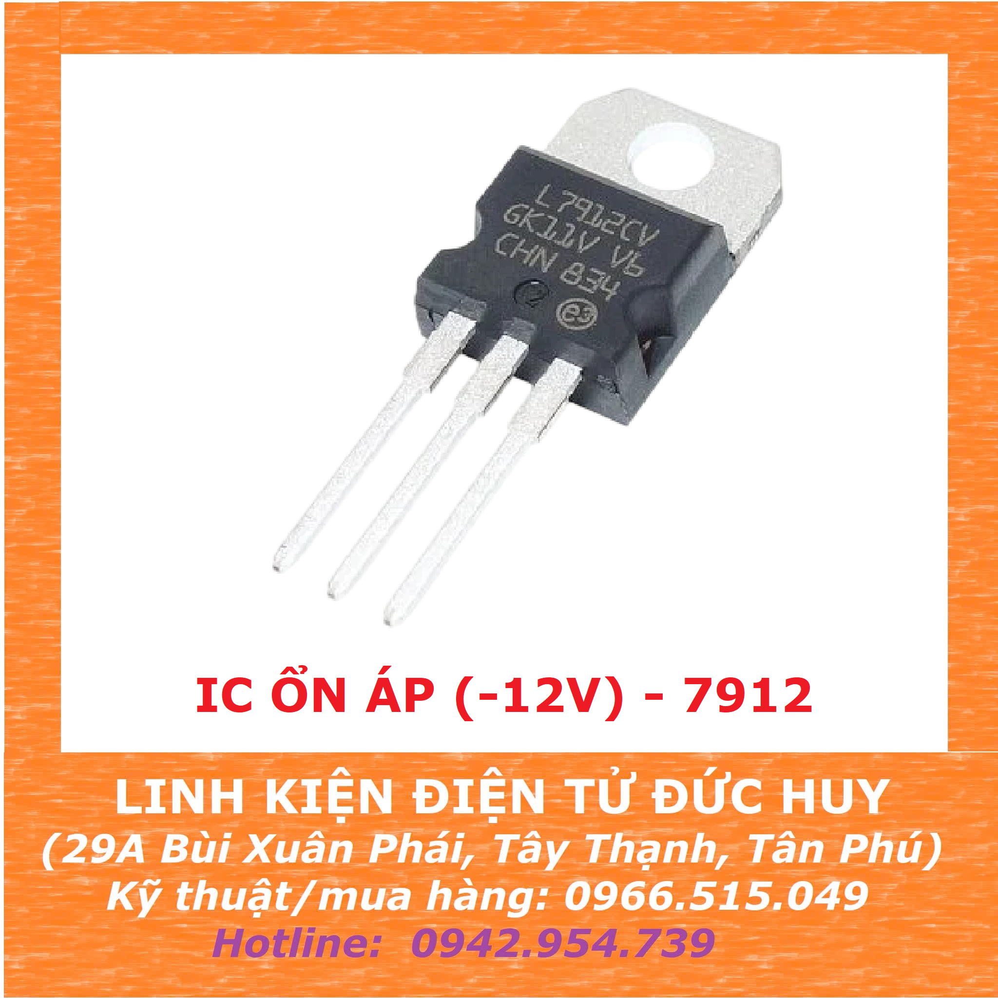 IC ỔN ÁP 7912CV – LINH KIỆN ĐIỆN TỬ ĐỨC HUY (29A BÙI XUÂN PHÁI)