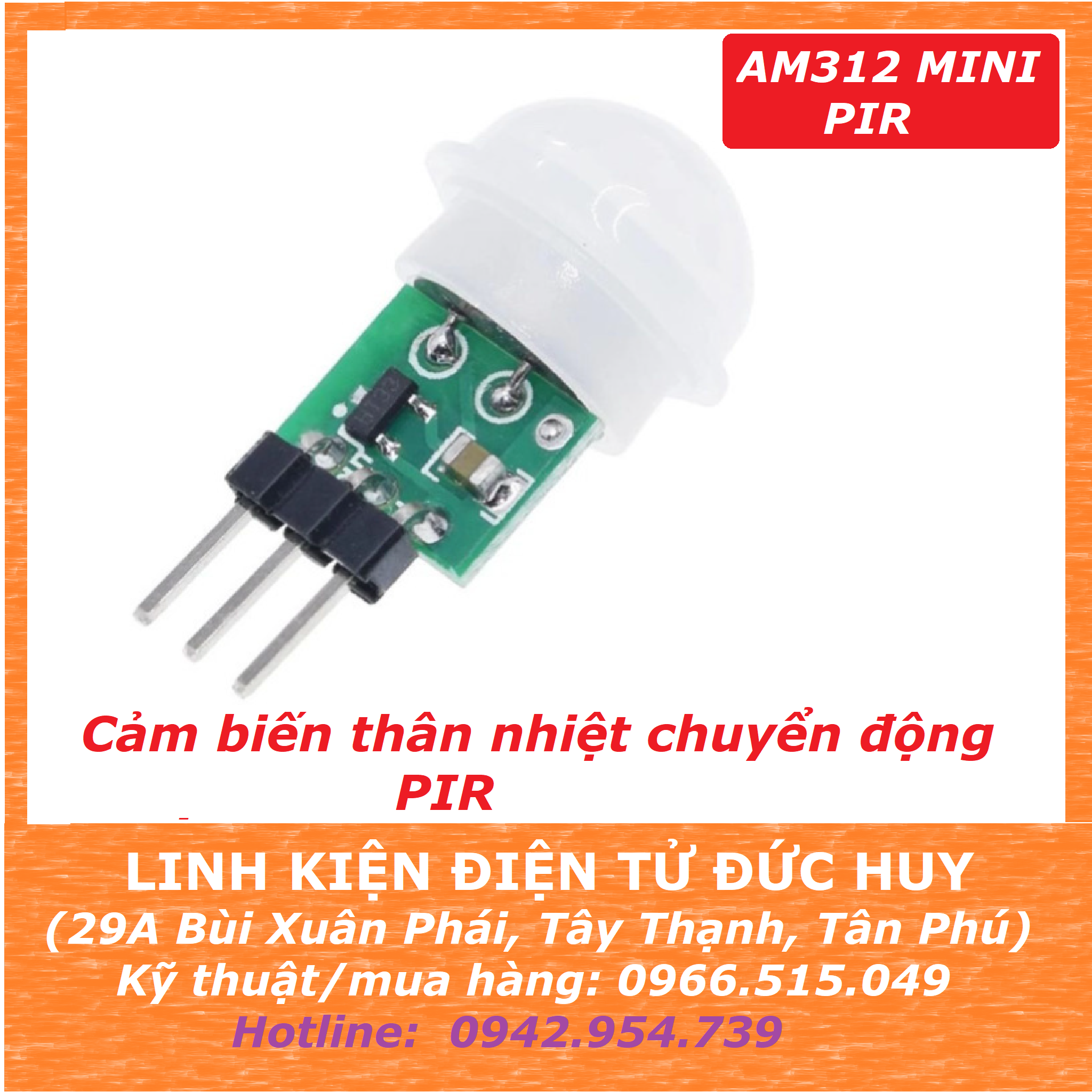 CẢM BIẾN THÂN NHIỆT CHUYỂN ĐỘNG PIR AM312 MINI – LINH KIỆN ĐIỆN TỬ ĐỨC HUY (29A BÙI XUÂN PHÁI)
