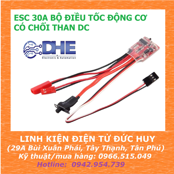 ESC 30A BỘ ĐIỀU TỐC ĐỘNG CƠ CÓ CHỔI THAN DC – LINH KIỆN ĐIỆN TỬ ĐỨC HUY (29A BÙI XUÂN PHÁI)