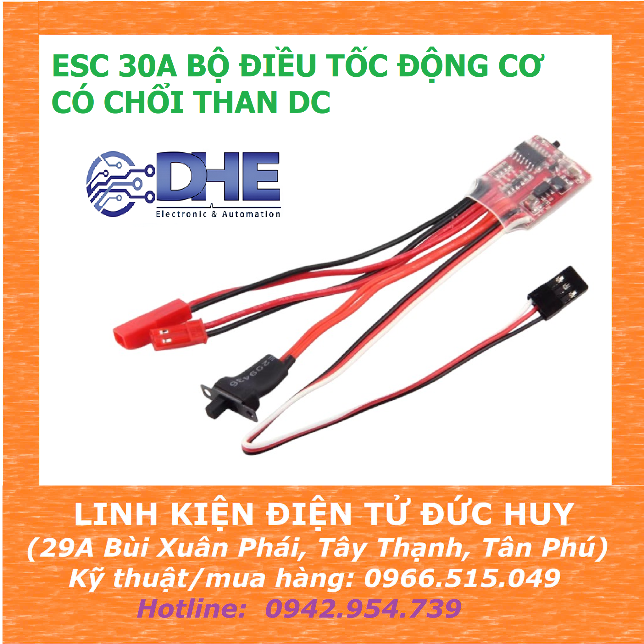ESC 30A BỘ ĐIỀU TỐC ĐỘNG CƠ CÓ CHỔI THAN DC – LINH KIỆN ĐIỆN TỬ ĐỨC HUY (29A BÙI XUÂN PHÁI)