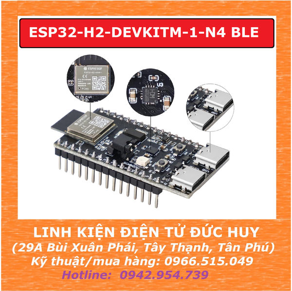 ESP32 H2 DEVKITM 1 N4 KIT PHÁT TRIỂN BLUETOOTH – LINH KIỆN ĐIỆN TỬ ĐỨC HUY (29A BÙI XUÂN PHÁI)