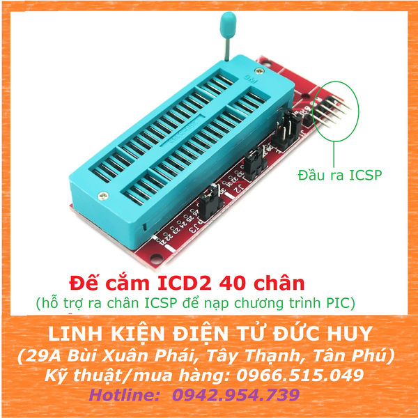 ĐẾ CẮM ICD (PICKIT, BURN E...) – LINH KIỆN ĐIỆN TỬ ĐỨC HUY (29A BÙI ...