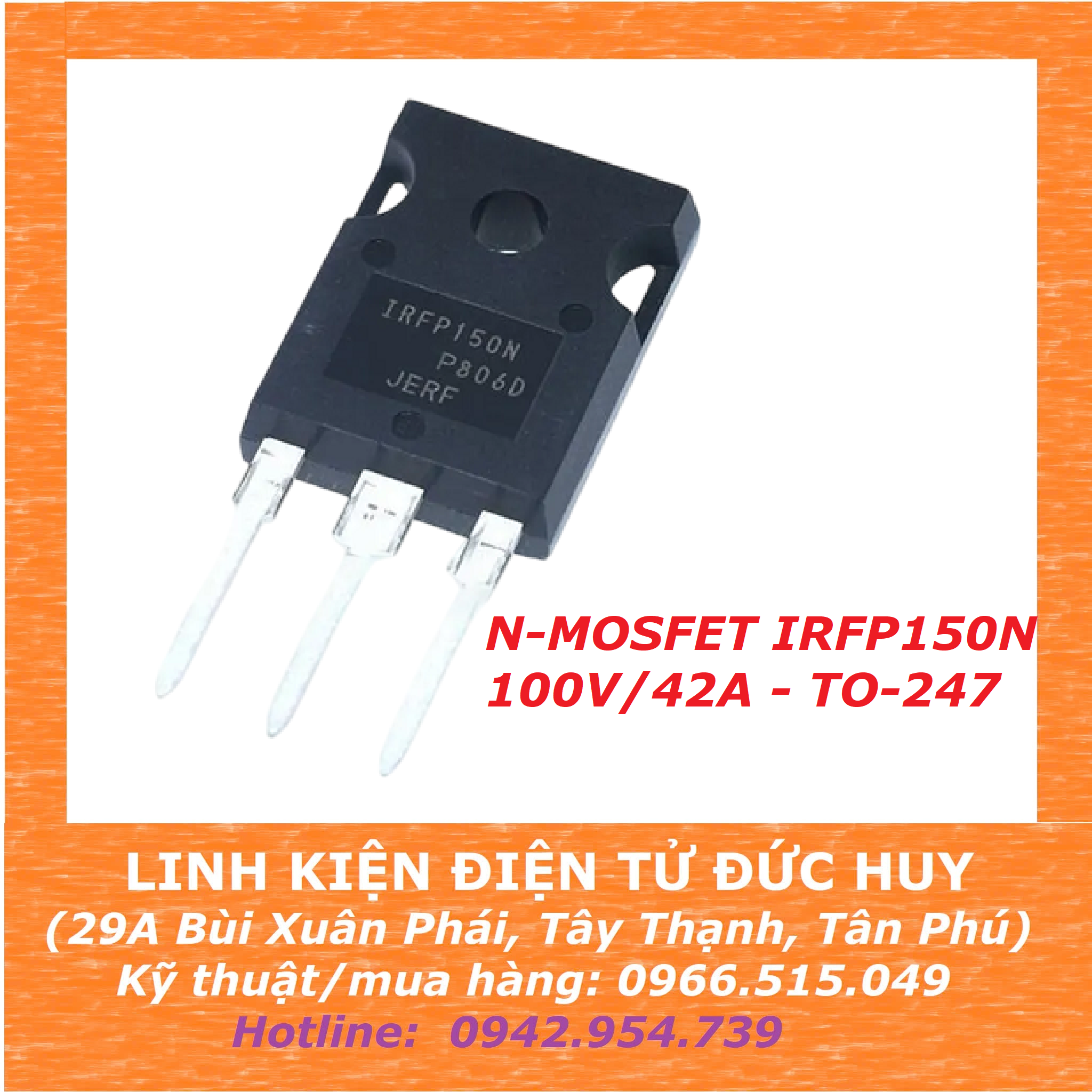 IRFP150N - N MOSFET 100V 42A TO-247 (HÀNG CHÍNH HÃNG) – LINH KIỆN ĐIỆN TỬ ĐỨC HUY (29A BÙI XUÂN ...