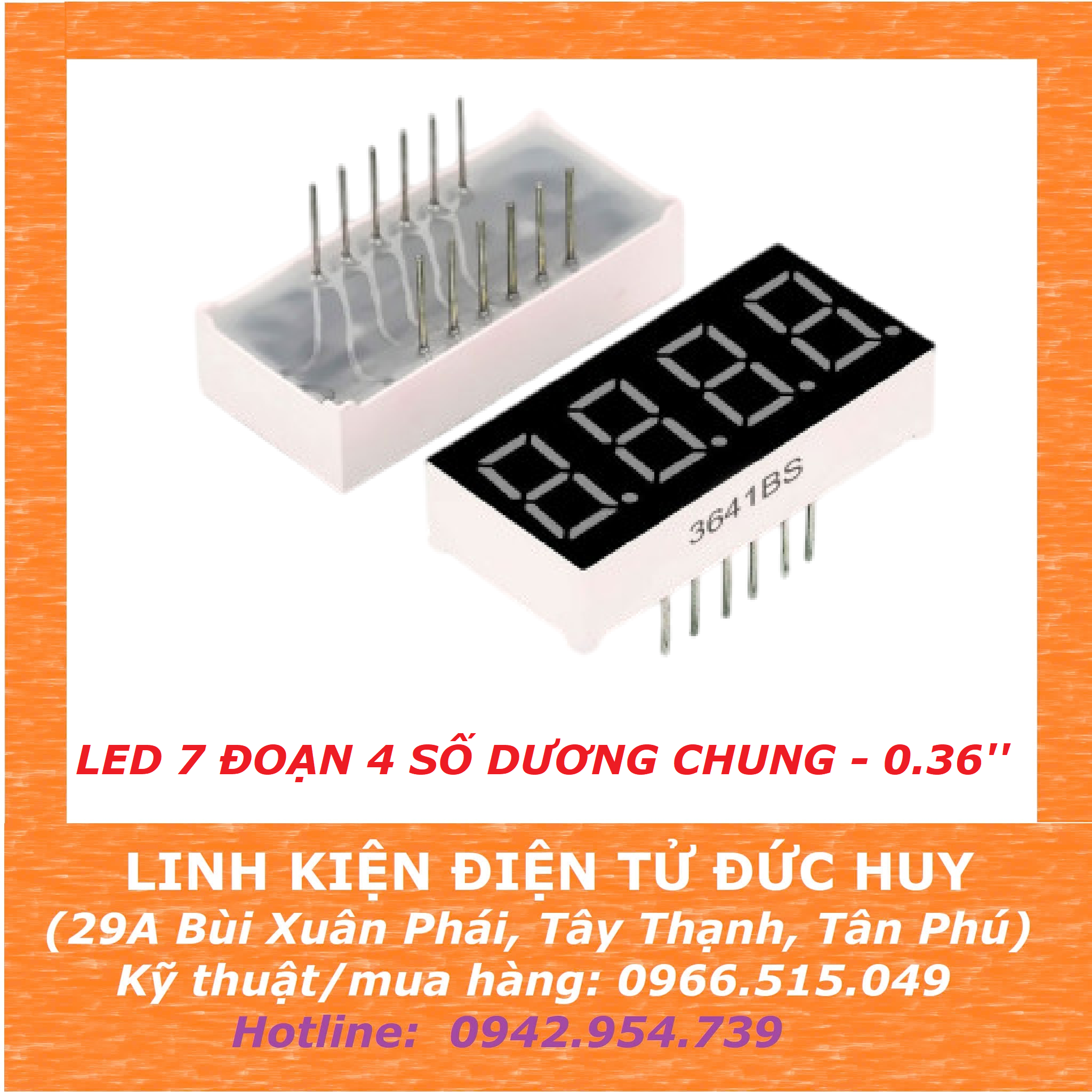 LED 7 ĐOẠN 4 SỐ DƯƠNG CHUNG - 0.36'' – LINH KIỆN ĐIỆN TỬ ĐỨC HUY (29A BÙI XUÂN PHÁI)