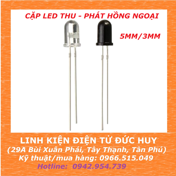 CẶP LED THU - PHÁT HỒNG NGOẠI 5mm/3mm – LINH KIỆN ĐIỆN TỬ ĐỨC HUY (29A ...