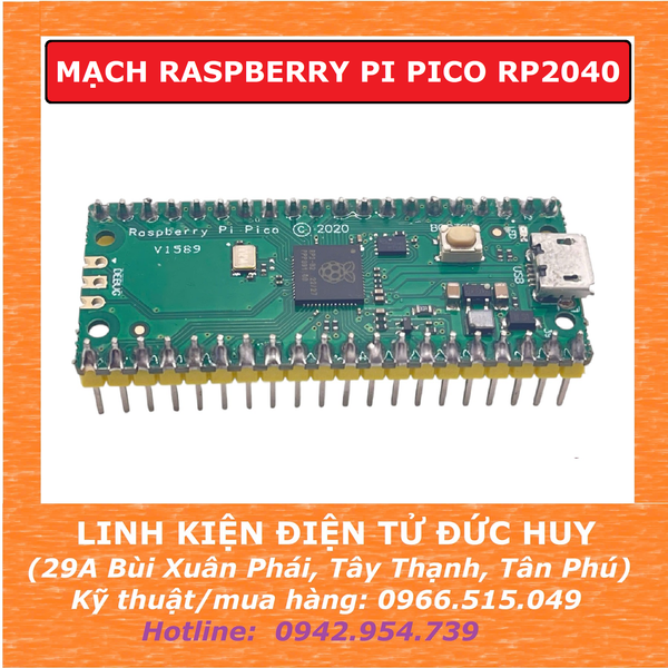MẠCH RASPBERRY PI PICO RP2040 (hàn chân sẵn) – LINH KIỆN ĐIỆN TỬ ĐỨC ...