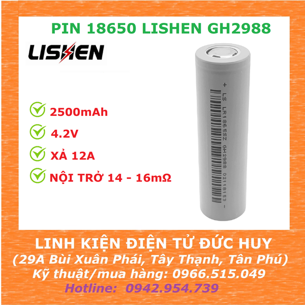 PIN LITHIUM ION 18650 LISHEN - 2500MAH, ĐIỆN ÁP 3.7V (SẠC ĐẦY 4.2V), D ...