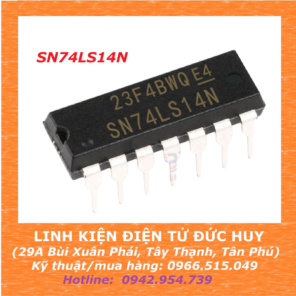 IC 74LS14 – LINH KIỆN ĐIỆN TỬ ĐỨC HUY (29A BÙI XUÂN PHÁI)