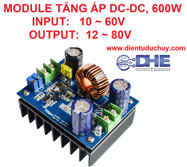 MẠCH TĂNG ÁP DC-DC 600W – LINH KIỆN ĐIỆN TỬ ĐỨC HUY (29A BÙI XUÂN PHÁI)