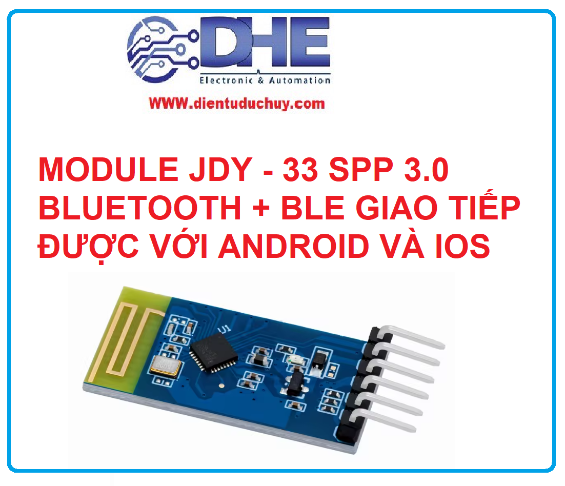 MODULE JDY - 33 SPP 3.0 BLUETOOTH + BLE GIAO TIẾP ĐƯỢC VỚI ANDROID VÀ – LINH KIỆN ĐIỆN TỬ ĐỨC ...