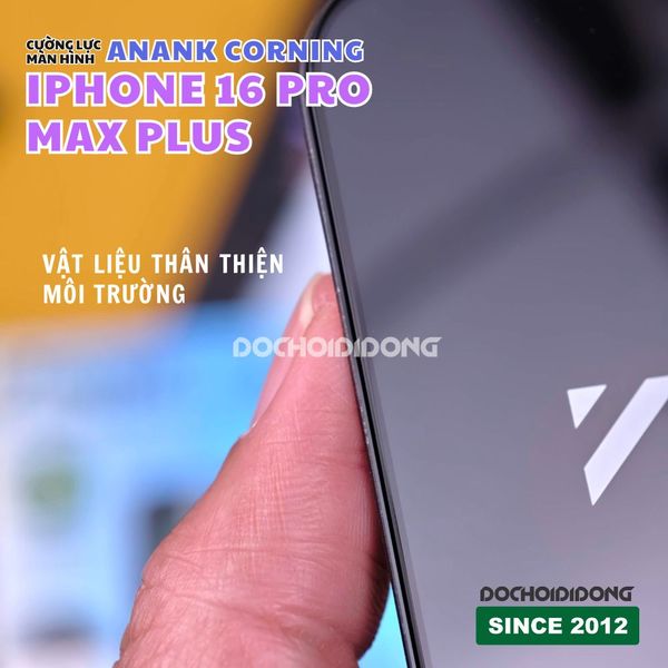Miếng dán cường lực Anank iPhone 16 17 Pro Max Plus Air kính corning – Đồ Chơi Di Động