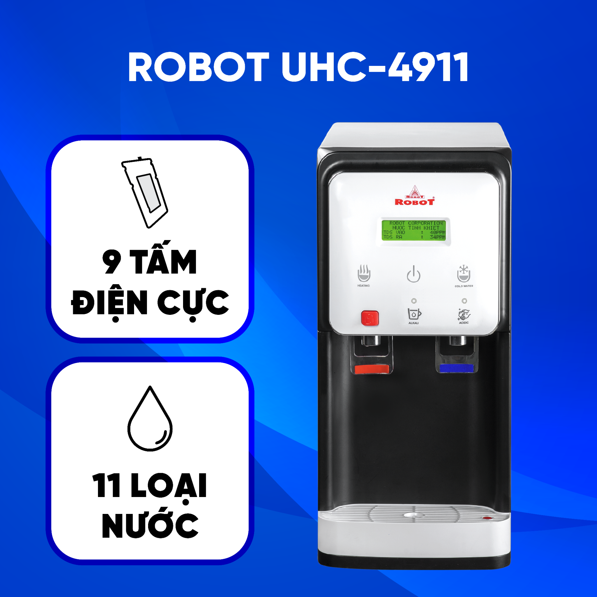 Máy Lọc Nước Ion Kiềm Nóng Lạnh ROBOT UHC - 4911 – Robot