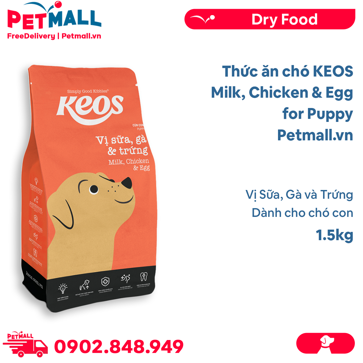 1.5KG - Thức ăn chó KEOS Milk, Chicken & Egg Puppy - Vị Sữa, Gà và Trứ - Petmall.vn – Dịch Vụ ...
