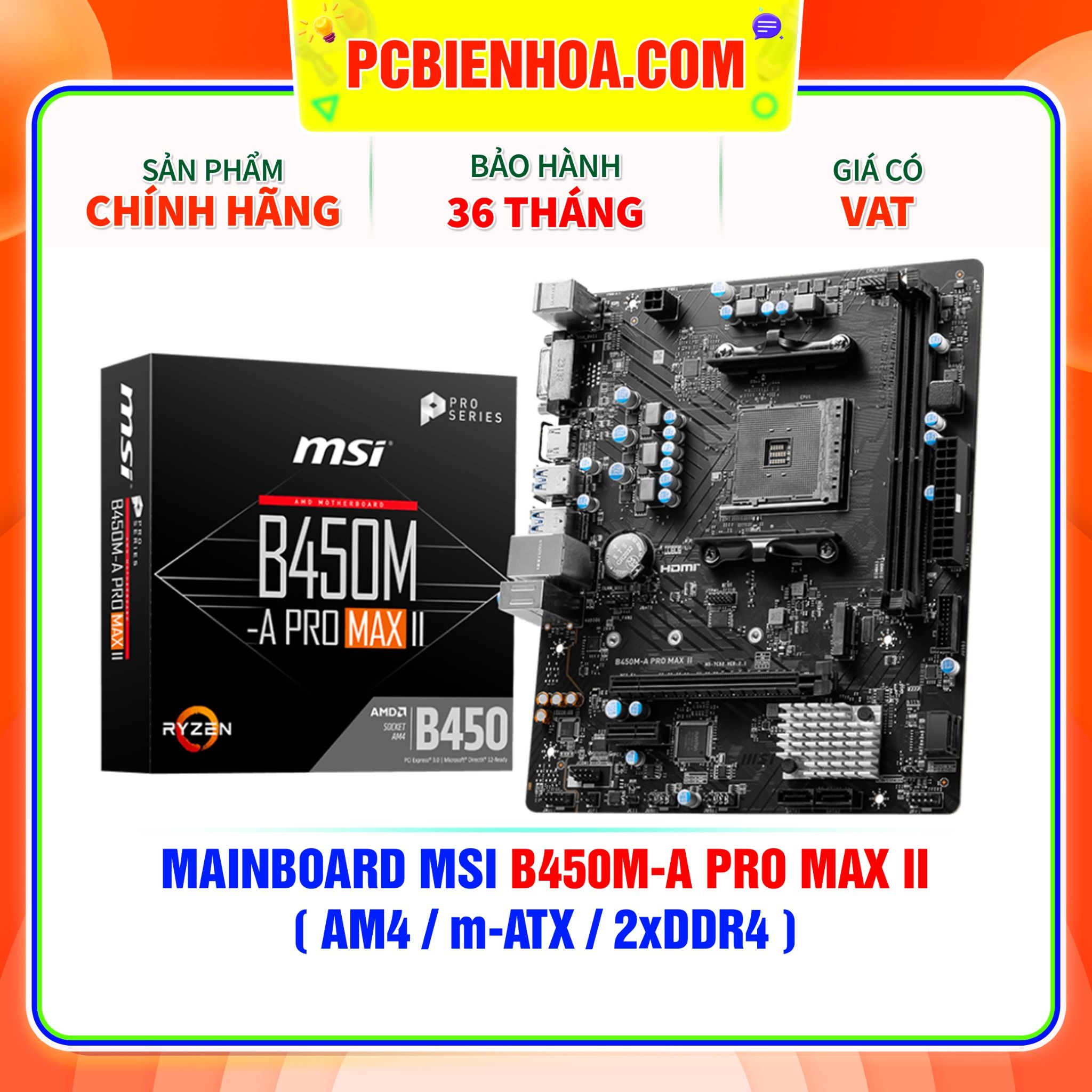 MAINBOARD MSI B450M-A PRO MAX II ( AM4 / m-ATX / 2xDDR4 ) – PCBIENHOA