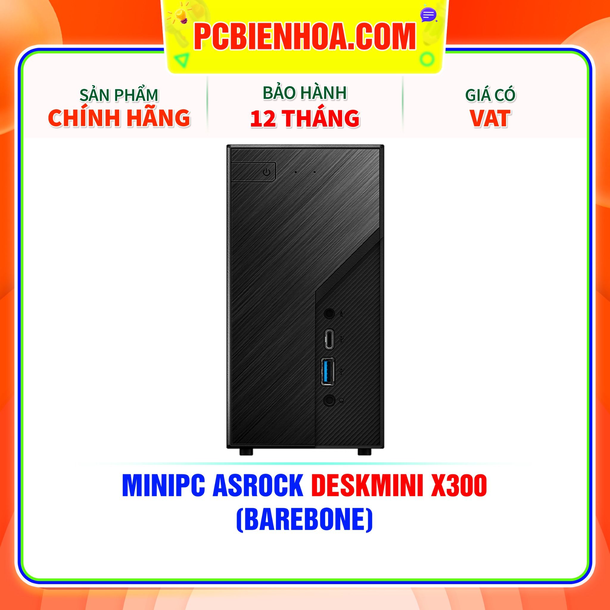MINIPC ASROCK DESKMINI X300 BAREBONE – PCBIENHOA