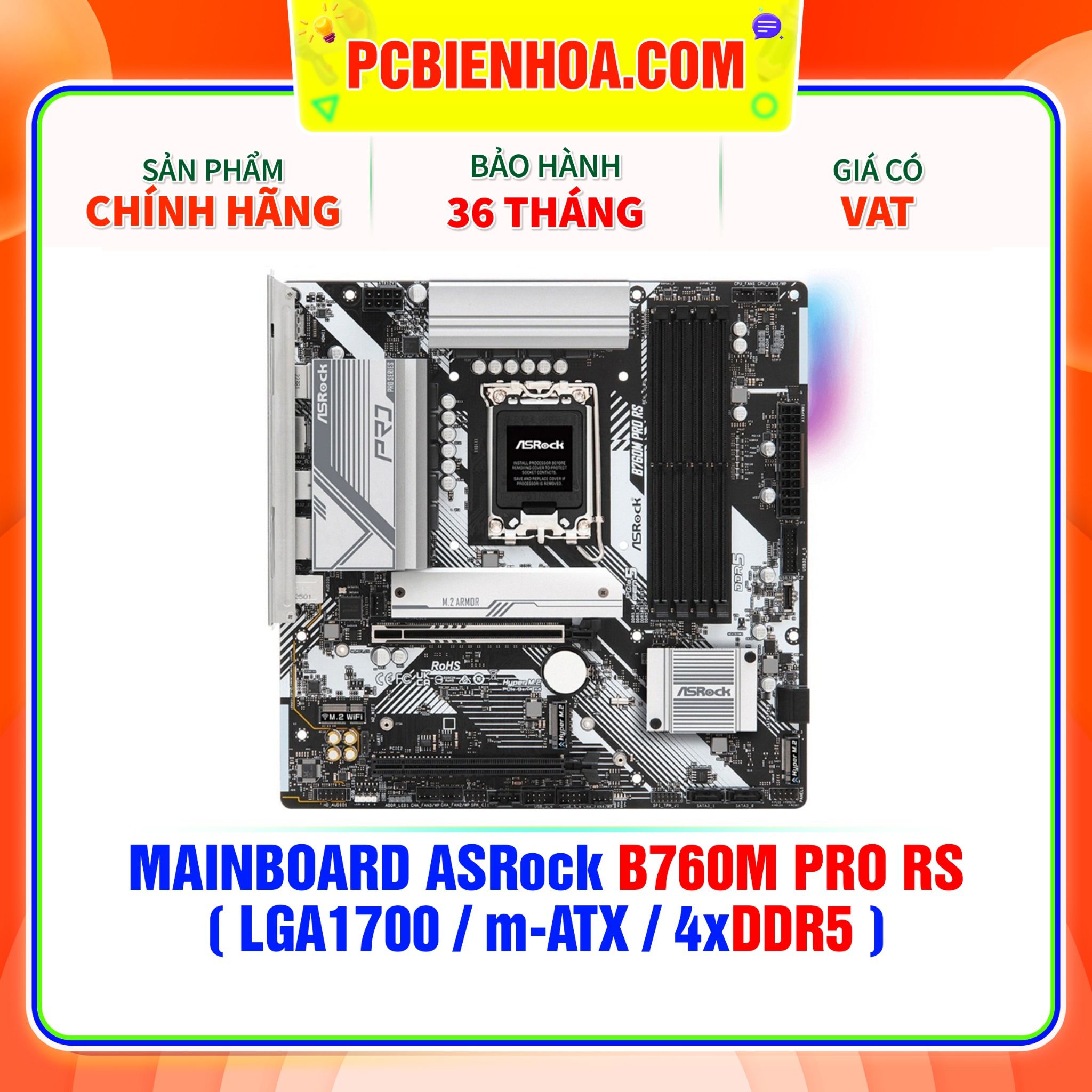 MAINBOARD ASRock B760M PRO RS ( LGA1700 / m-ATX / 4xDDR5 ) – PCBIENHOA