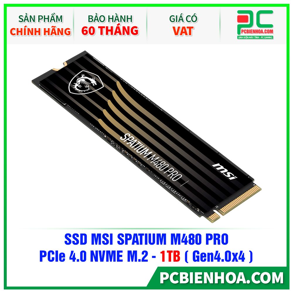 SSD MSI SPATIUM M480 PRO PCIe 4.0 NVME M.2 - 1TB ( Gen4.0x4 ) – PCBIENHOA
