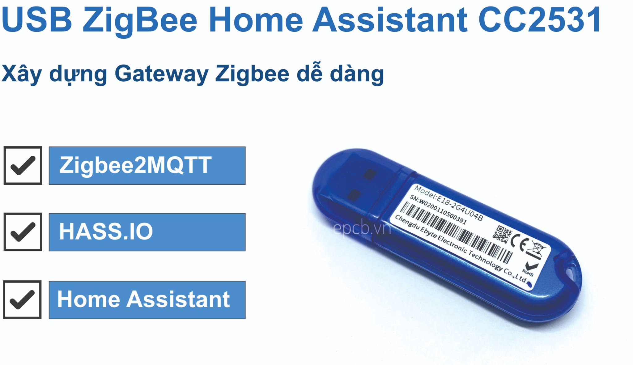 USB CC2531 Flash Zigbee2MQTT Kết Nối Zigbee 3.0 (Hỗ Trợ Home Assistant