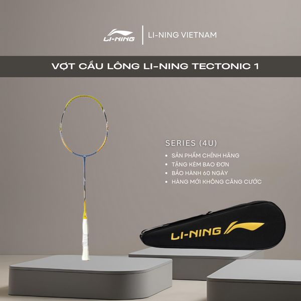 Vợt Cầu Lông Li-ning TECTONIC 1（4U) AYPT423-4 – Li-Ning Việt Nam