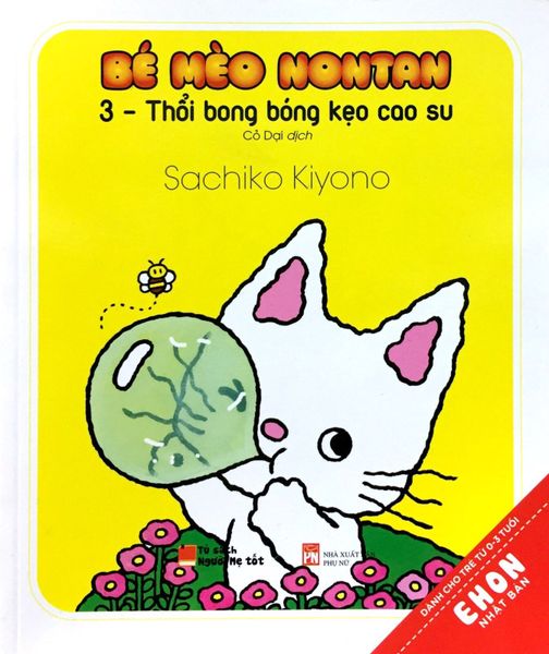 Bé Mèo Nontan 3 - Thổi Bong Bóng Kẹo Cao Su – Cá Chép Bookstore