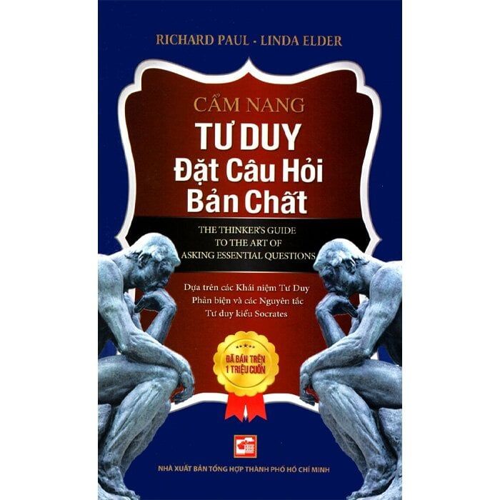 Cẩm Nang Tư Duy Đặt Câu Hỏi Bản Chất (Tái Bản 2024) – Cá Chép Bookstore