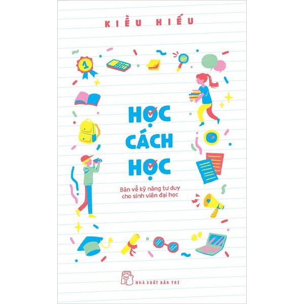 Học cách học - Bàn về kỹ năng tư duy cho sinh viên đại học – Cá Chép ...