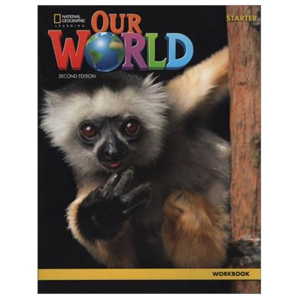 Our World 4 Workbook American English - 2nd Edition – nhasachthanhdung