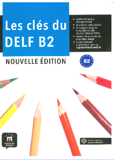Les clés du DELF B2 - Nouvelle Édition - 2020 – nhasachthanhdung