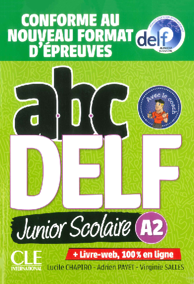 ABC DELF A2 Junior Scolaire - Conforme au nouveau format d'épreuves ...