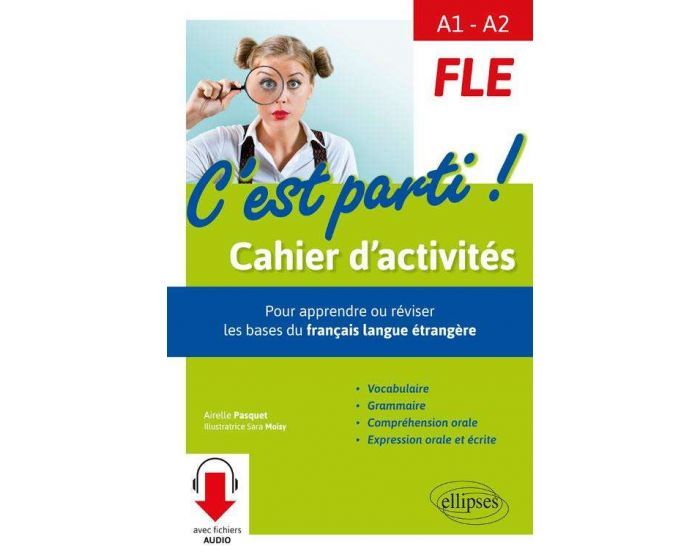 FLE A1-A2 - C'est parti ! Cahier d'activités Pour apprendre ou révise – nhasachthanhdung